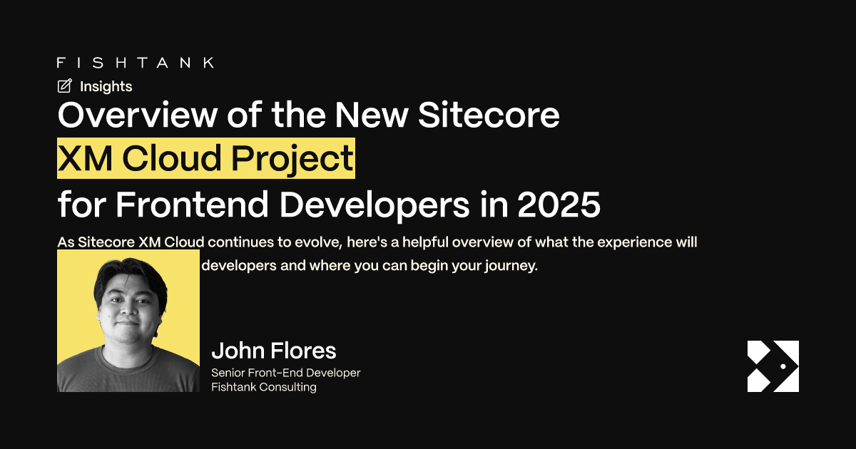 Getting Started with Sitecore XM Cloud: A 2025 Developer Guide | Fishtank